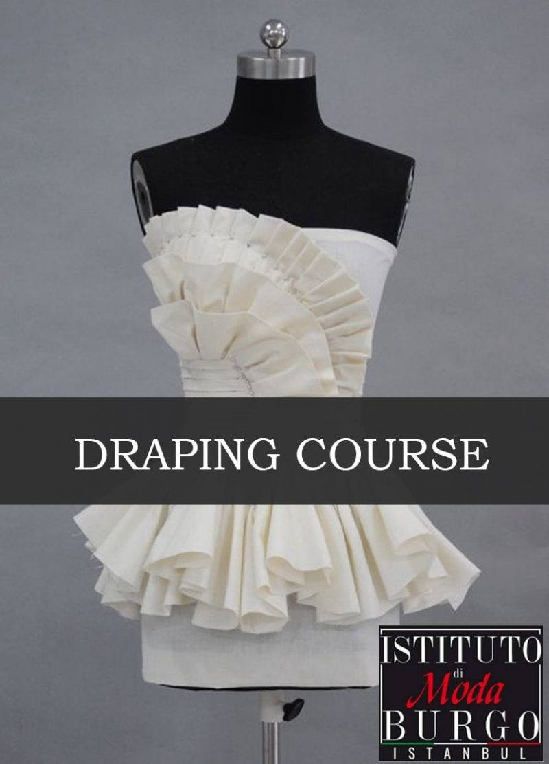 Draping Course | Istituto di Moda Burgo Istanbul